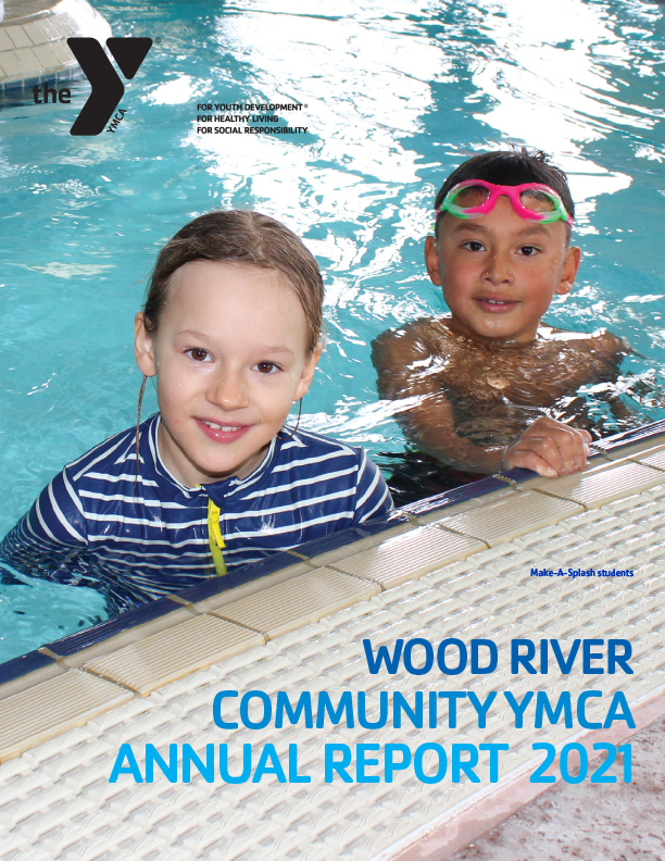 Annual Report 2021.cover - Wood River Community YMCA